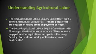Agricultural labor in india | PPTX