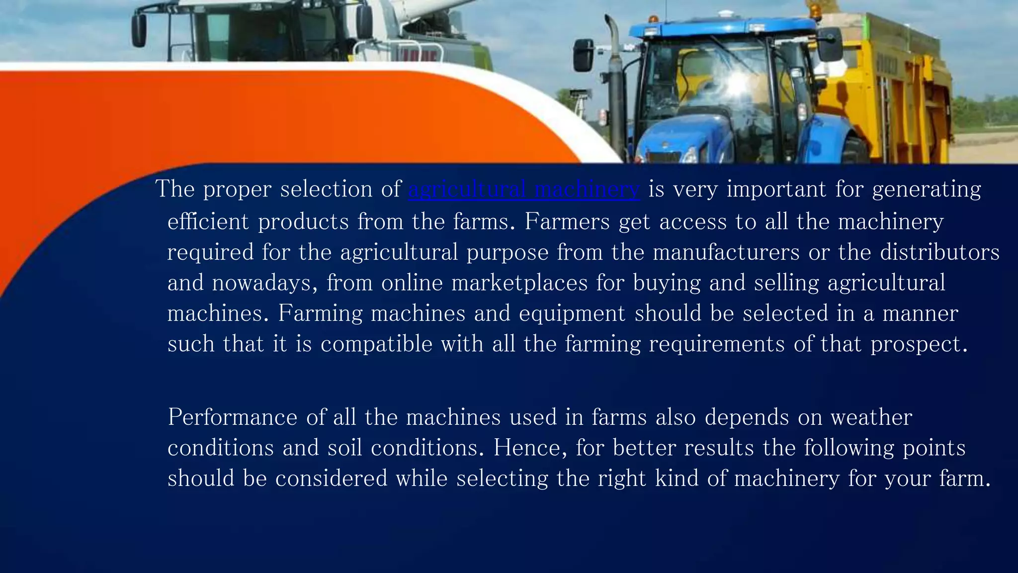 Agricultural Machinery - Selection Guide and Factors Affecting | PPTX