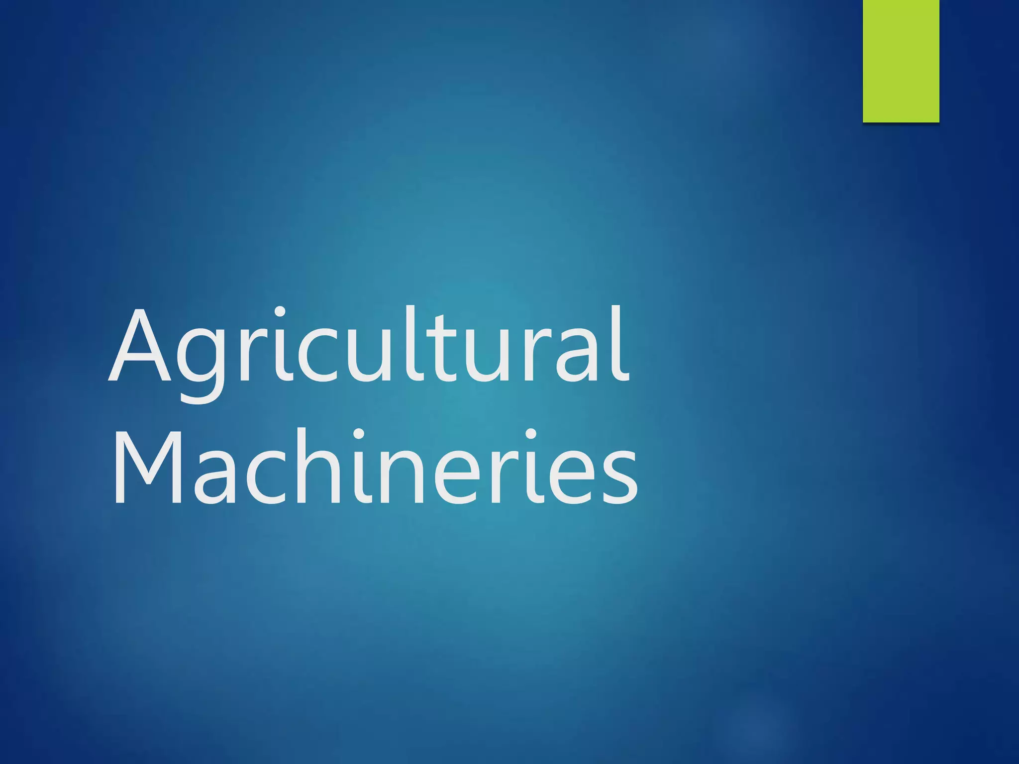 agricultural-machineries-pptx