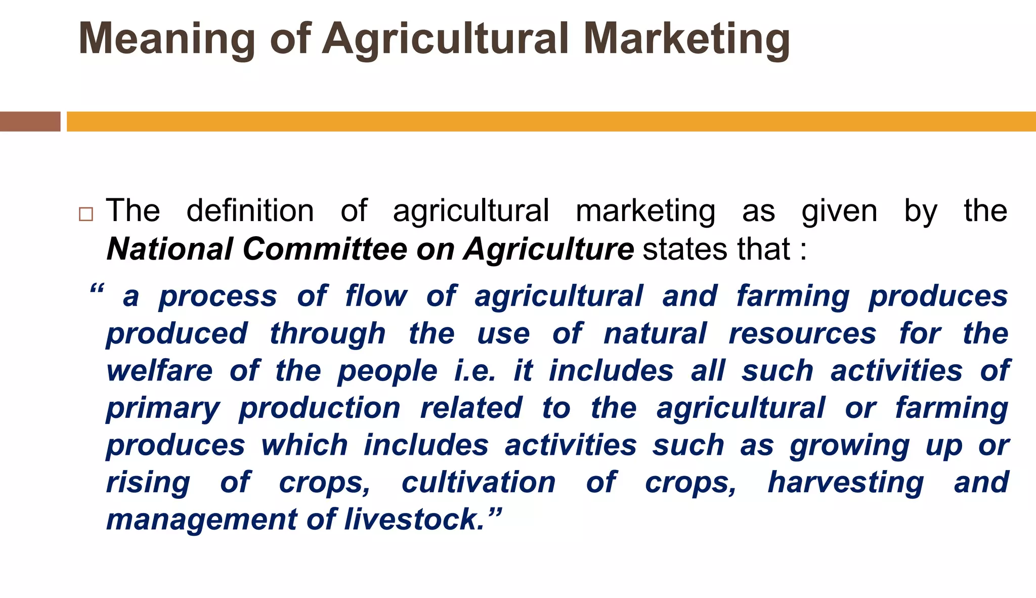 Agricultural marketing | PPTX