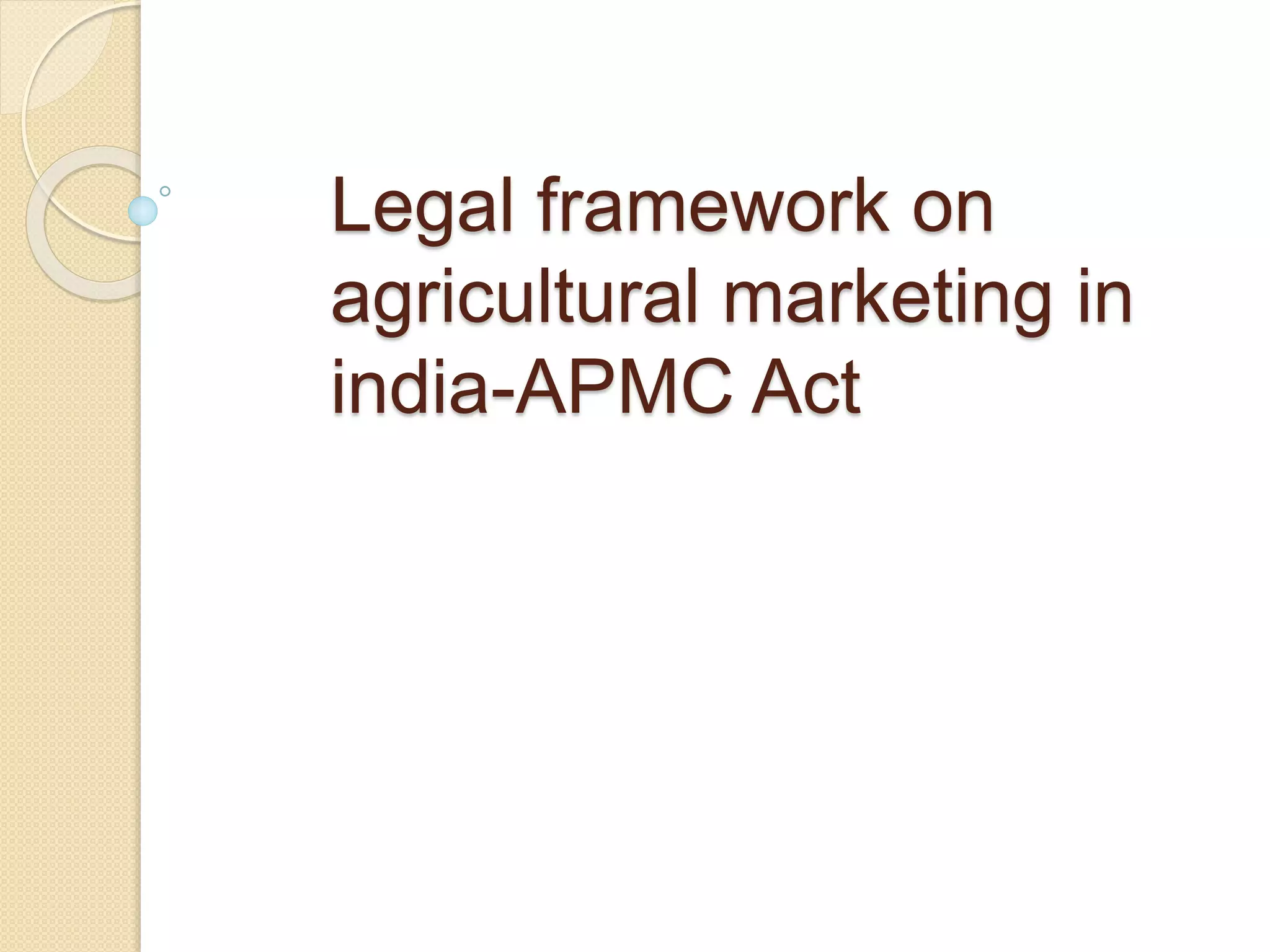 Agricultural marketing in india apmc | PPTX