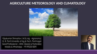 Agricultural_Meteorology_and_Climatology | PPTX