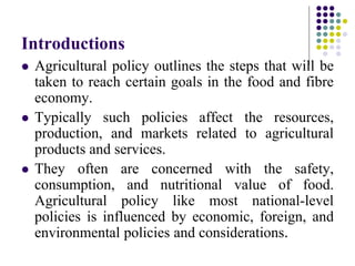 Agricultural policy and agribusiness | PPTX