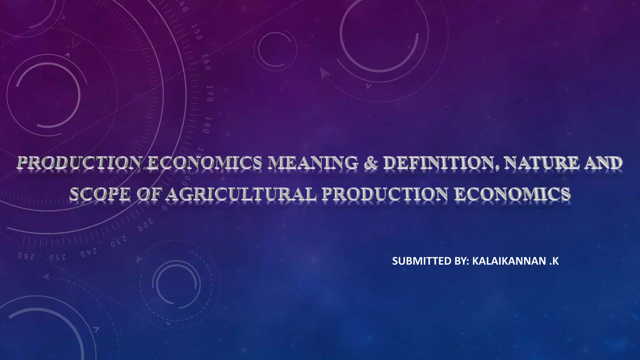 Agricultural production economics | PPTX