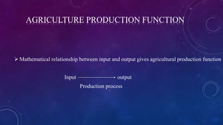 Agricultural production economics | PPTX