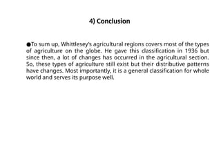 Agricultural region in the world by whittelsey | PPTX