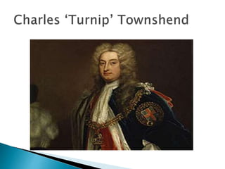 Charles Townshend Crop Rotation