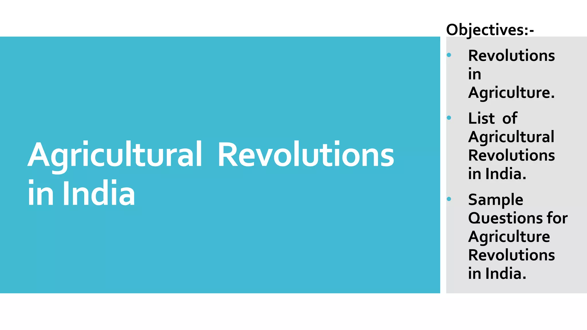 Agricultural Revolutions in India | PPTX