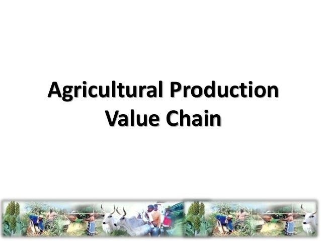 Agricultural Value Chain Analysis