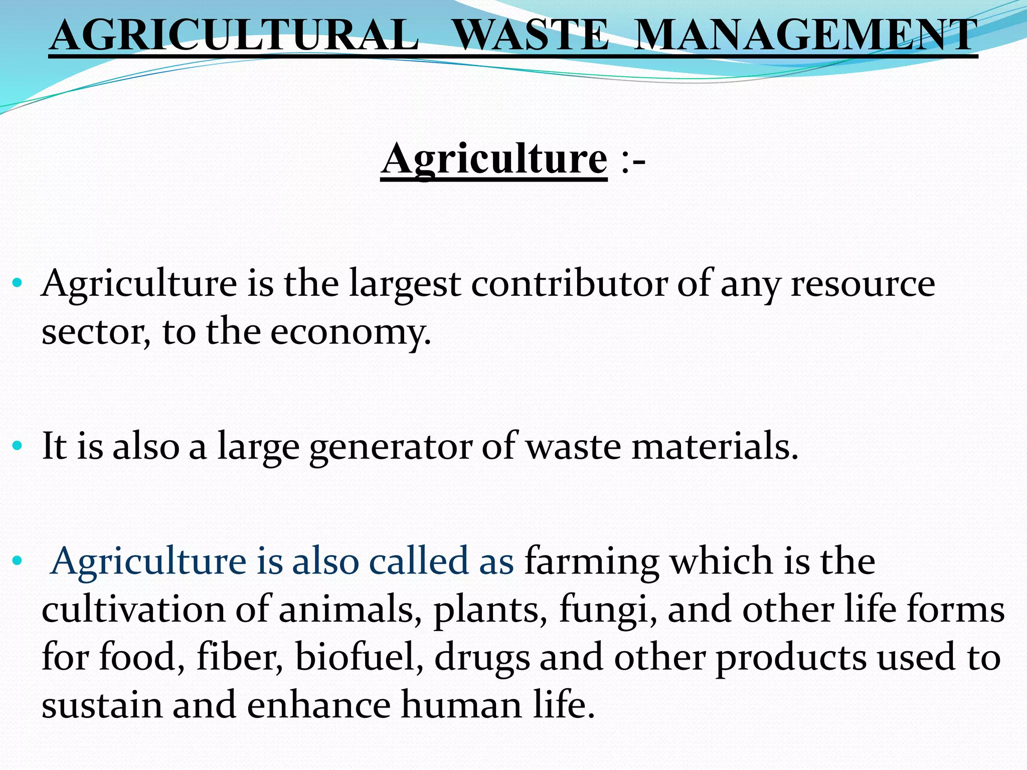 Agricultural waste management | PPTX