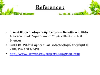 biotechnology in Agriculture | PPTX