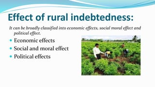 RURAL INDEBTEDNESS IN INDIA- AGRICULTURE | PPTX