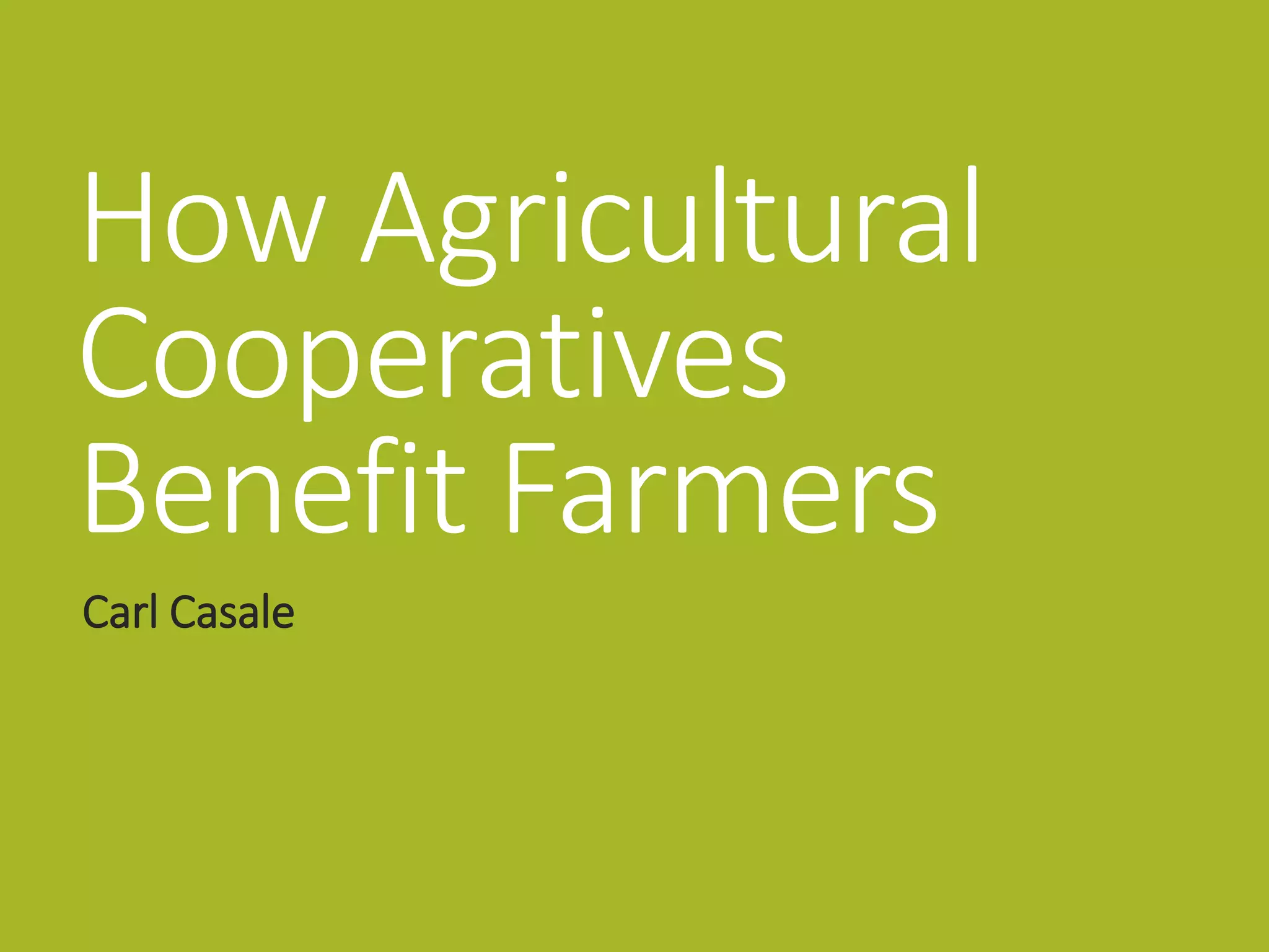 How Agricultural Cooperatives Benefit Farmers | PPT