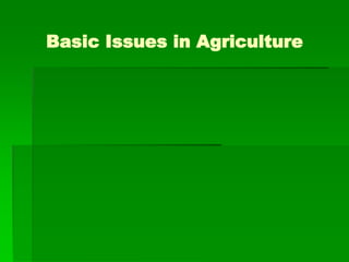 Basic issues in Indian agriculture discussed | PPT
