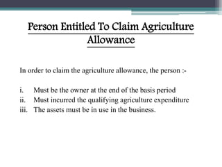 Agriculture allowance and approved agriculture project | PPTX