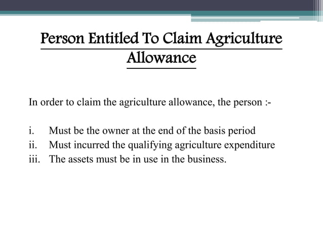 Agriculture allowance and approved agriculture project | PPTX
