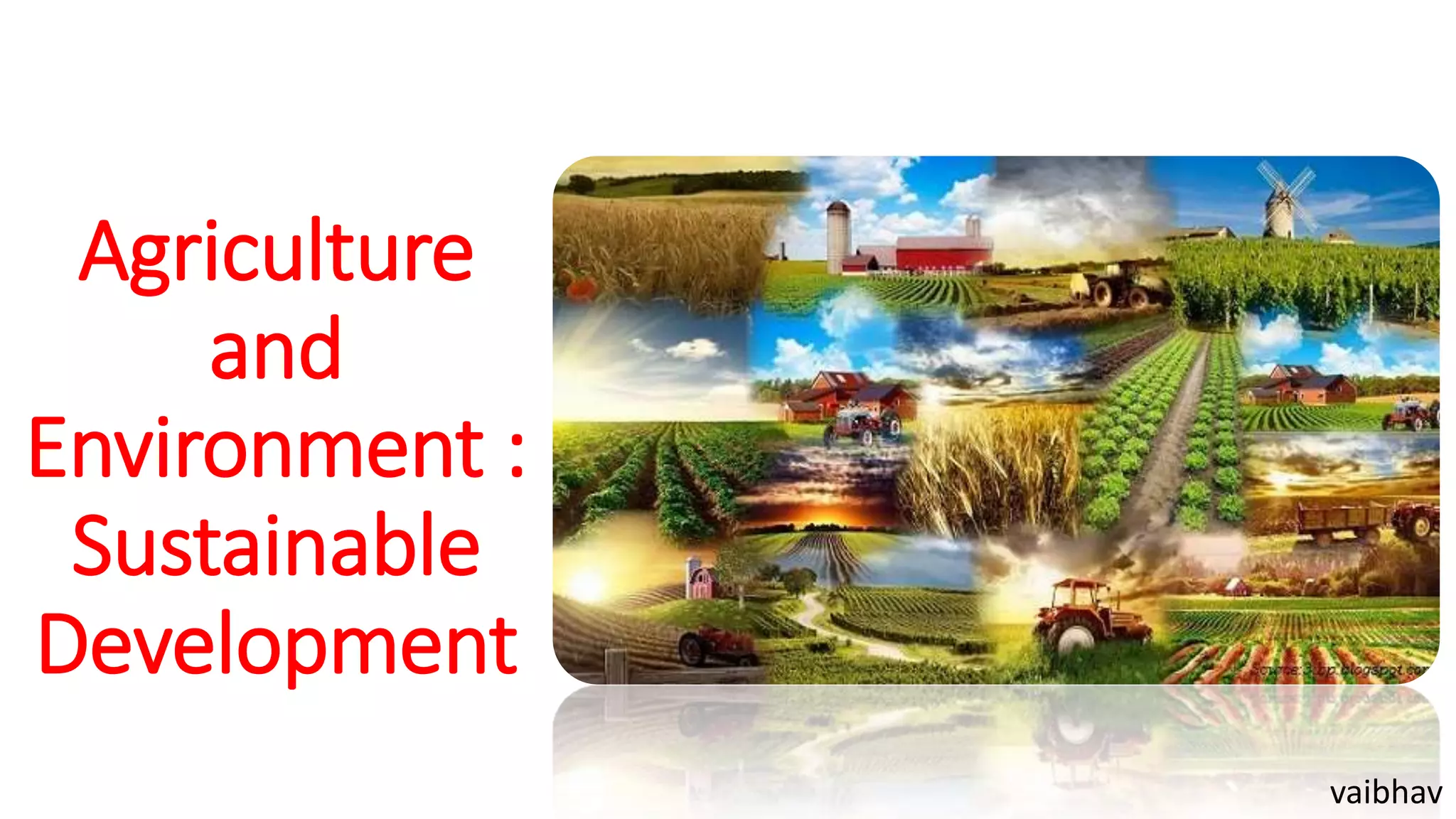 Agriculture and environment | PPTX