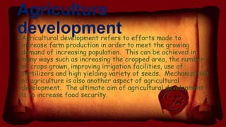 Agriculture development and environment | PPTX
