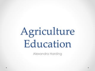 Agriculture education for classrooms | PPTX