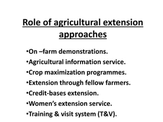 Agriculture extension approached | PPT