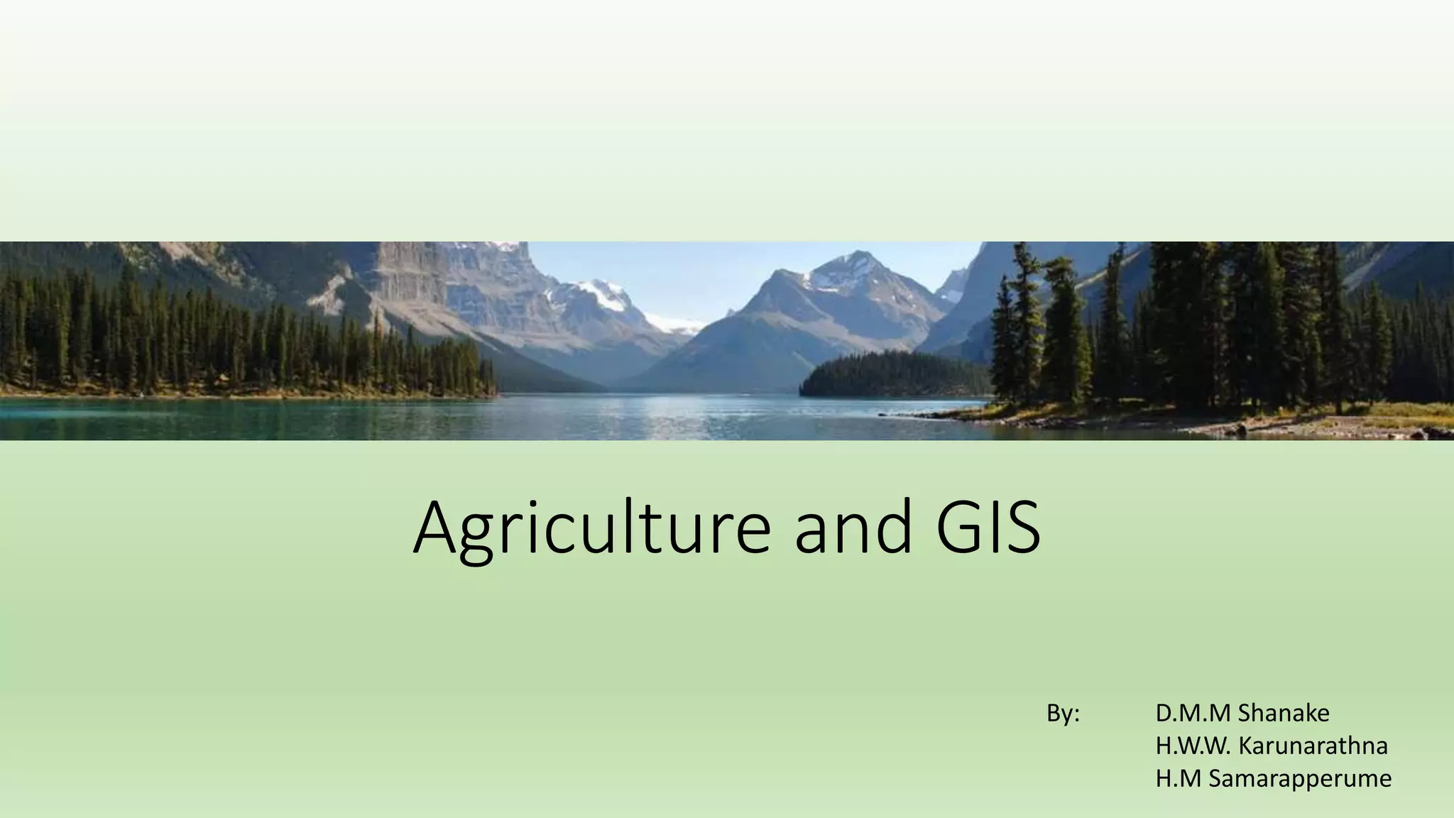 Agriculture & gis | PPTX