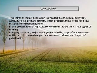Agriculture in india ppt | PPTX