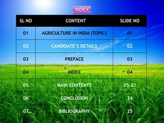 Agriculture in india ppt | PPTX