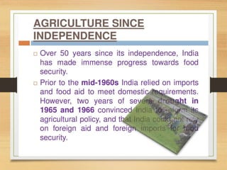 Agriculture In India (Since Independence).pptx