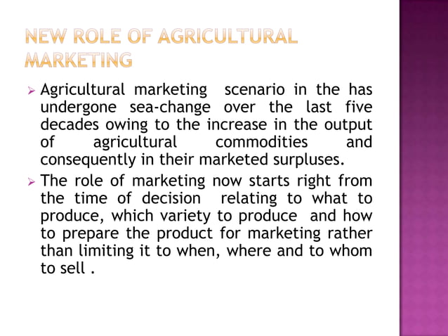 Agriculture marketing | PPTX | Agriculture | Industries