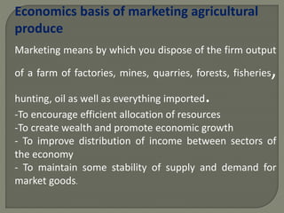 Agriculture produce marketing | PPTX