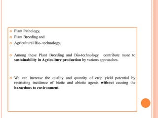 AGRICULTURE PRODUCTION AND SUSTAINABILITY THROUGH BIOTIC AND ABIOTIC STRESS MANAGEMENT PRACTICES ...