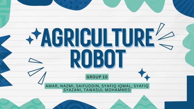 AGRICULTURE ROBOT ( INNOVATION FOR AGRICULTURE) | PDF