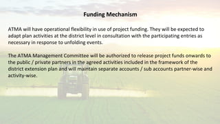 Agriculture technology management agency (ATMA) | PPT