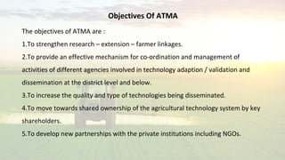 Agriculture technology management agency (ATMA) | PPT