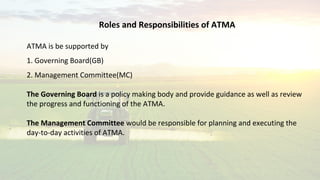 Agriculture technology management agency (ATMA) | PPT
