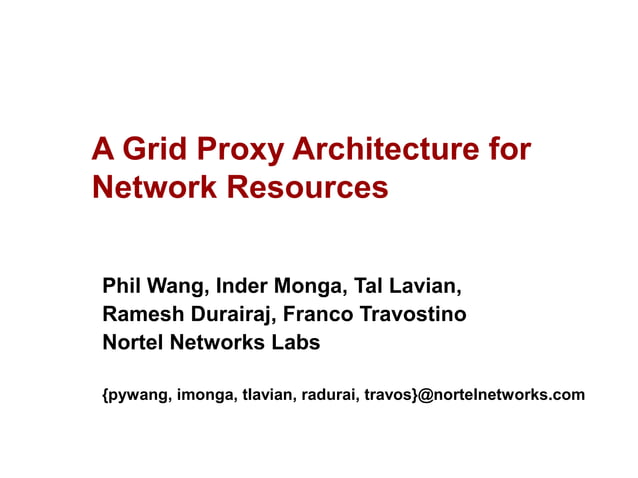 A Grid Proxy Architecture For Network Resources Ppt