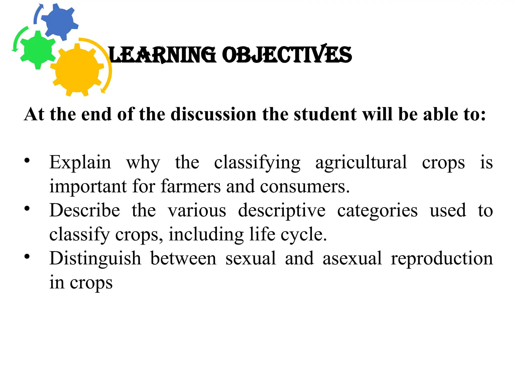 CLASSIFICATION OF AGRICULTURE CROPS, AGRIFISHERY | PPTX
