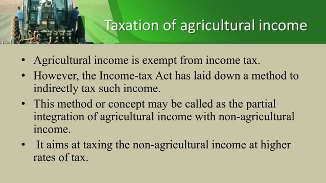 AGRICULTURAL INCOME | PPTX | Agriculture | Industries