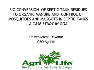 Agri life stp24_case_study_goa_jul_2013 | PPTX