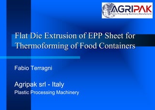 Agripak Foam PP (EPP) Extrusion & Thermoforming | PDF