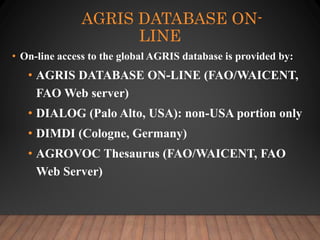 Agris (agricultural information system) | PPTX