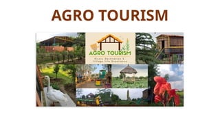 Agro tourism in India presentation .pptx