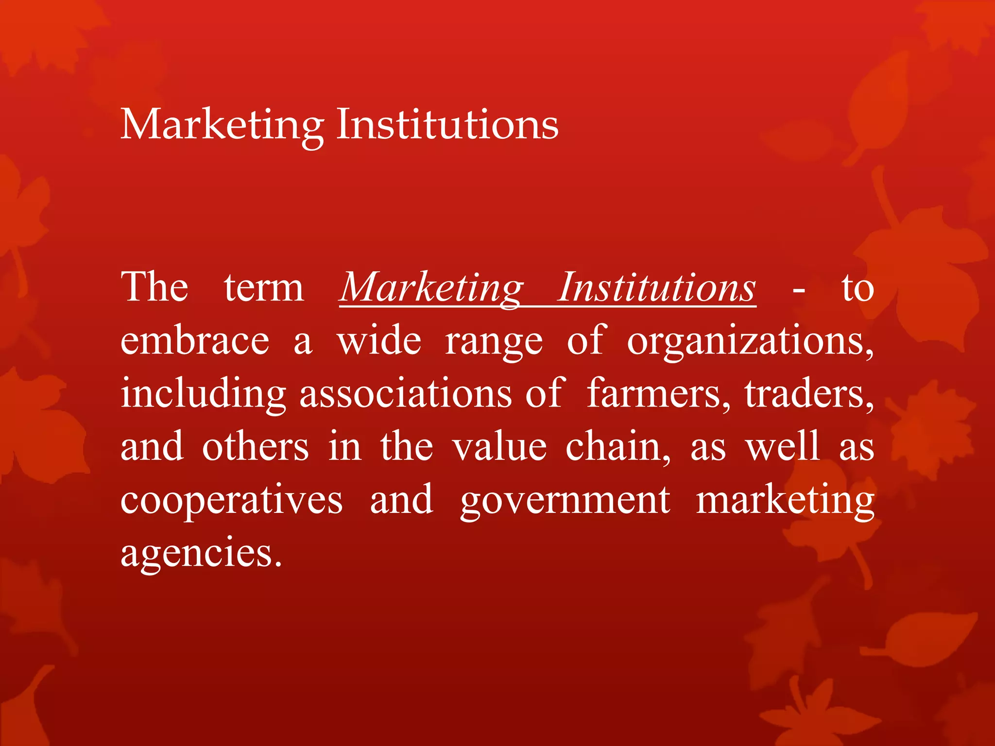 Agricultural Marketing Institutions | PPT