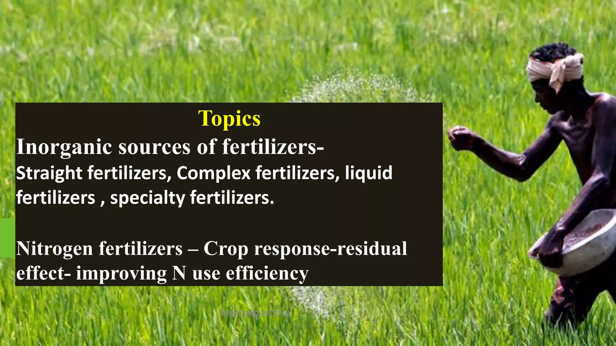 INORGANIC SOURCES OF FERTILIZERS- Complex, Liquid, Speciality and ...