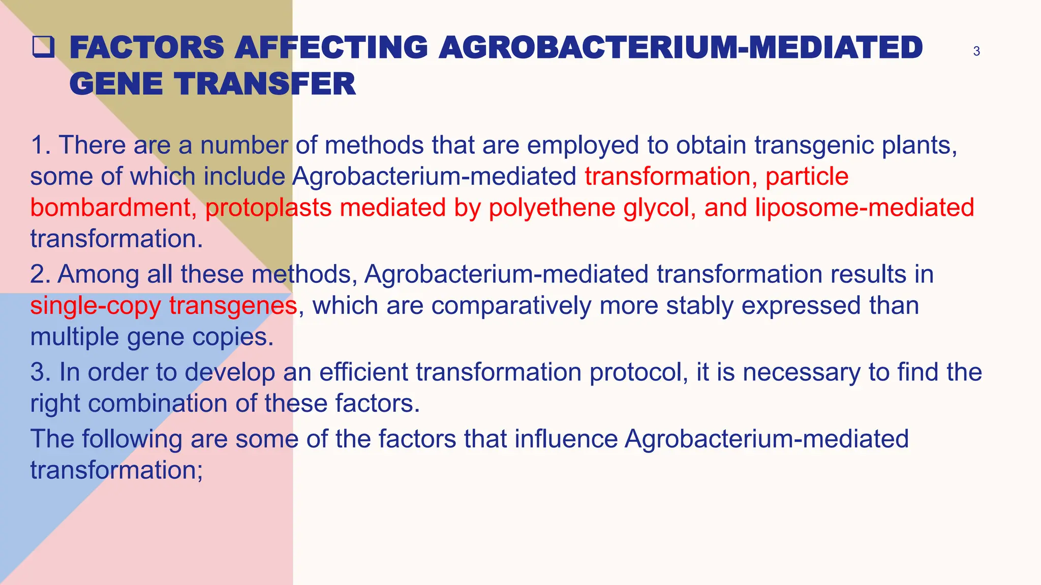 Agrobacterium mediated gene transfer in plants by rashmi.pptx