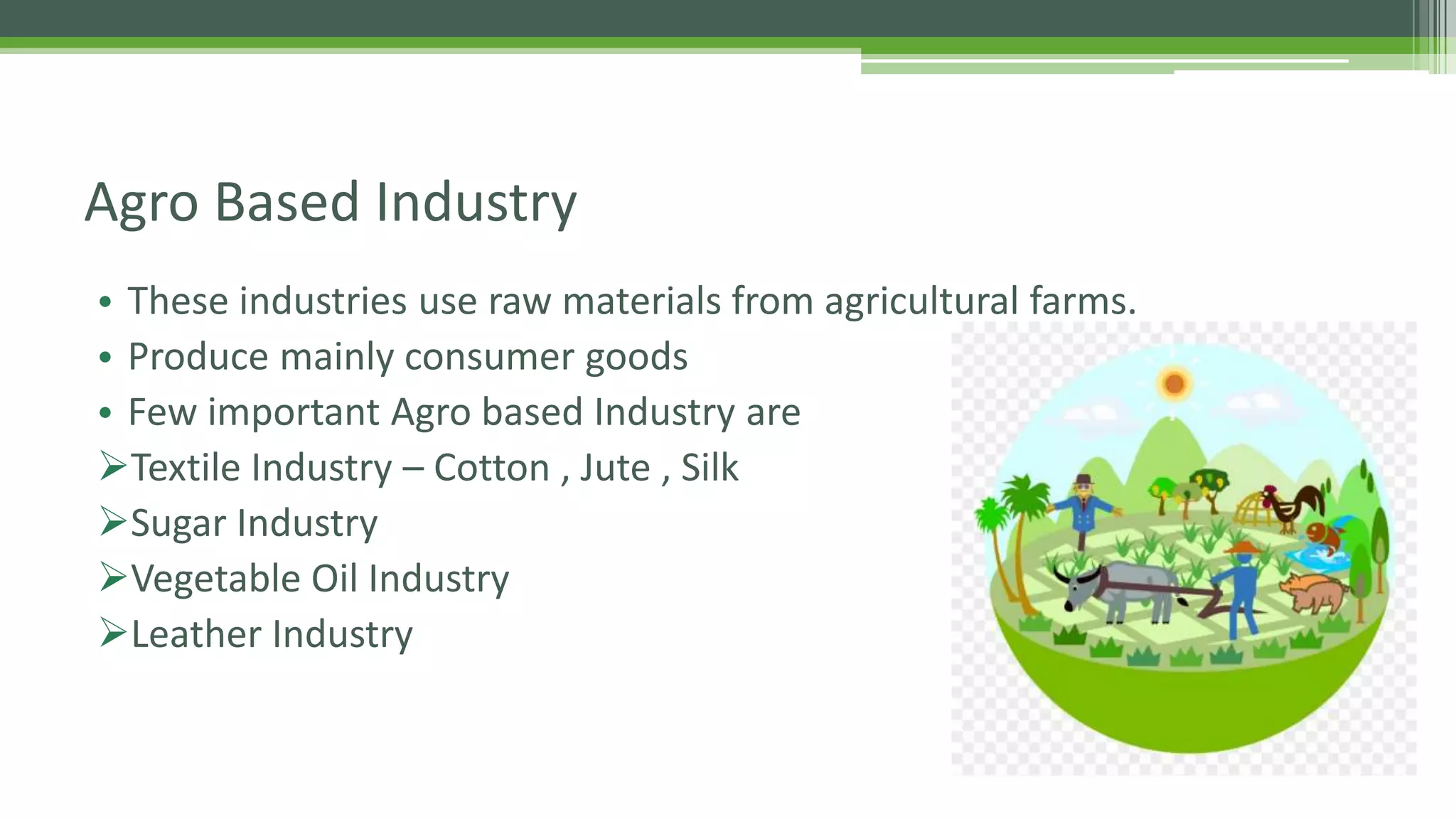 Agro based industry | PPTX