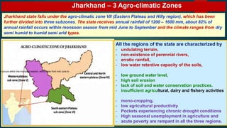 Agroclimatic zones of jharkhand, rainfall patterns and abiotic stresses ...