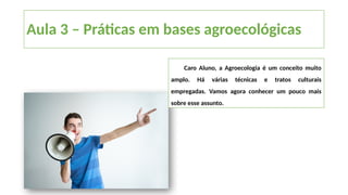 Agroecologia e meio ambiente Aula 3.pptx