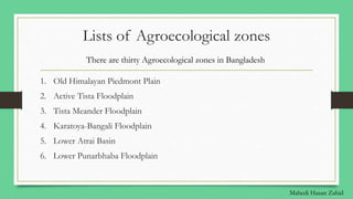 Agroecological zone in Bangladesh AEZ. | PPTX