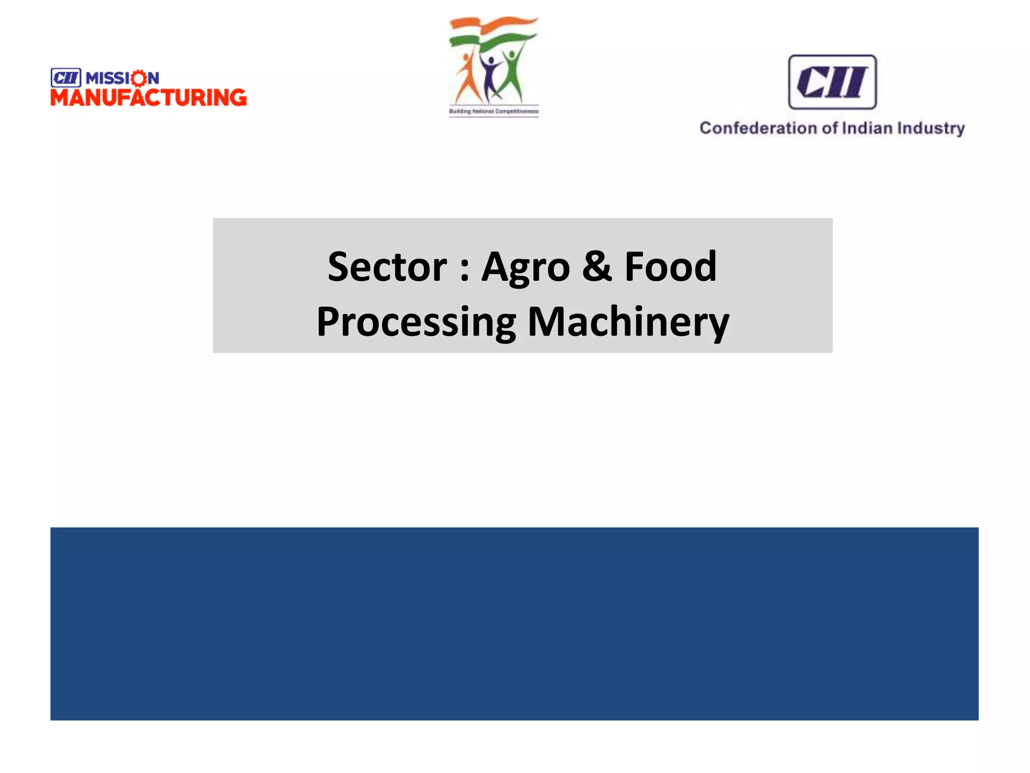Agro & food processing machinery | PPTX